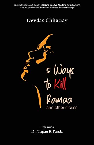 5 Ways to Kill Ramaa and Other Stories by Devdas Chhotray | Goodreads