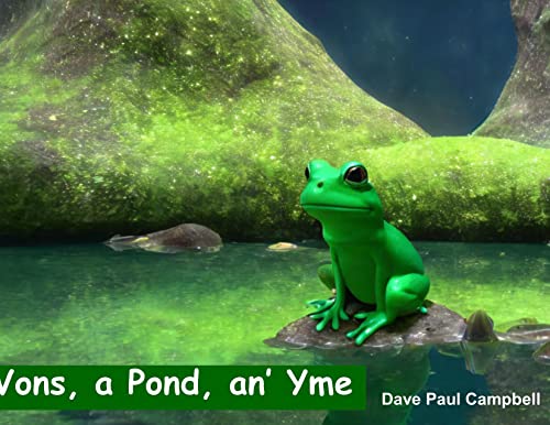 Vons, a Pond, an’ Yme by Dave Paul Campbell | Goodreads