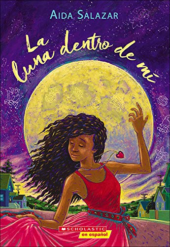 La Luna Dentro de Mõ (the Moon Within) by Aida Salazar | Goodreads