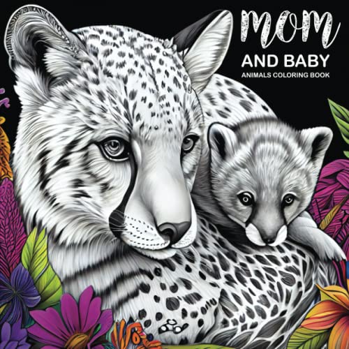Mom and Baby Animal Coloring Book: Relaxing Coloring Pages for Mothers ...