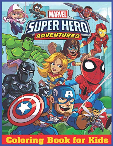 Marvel Super Hero Adventures coloring book for Kids: Excellent Super ...
