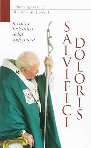 Salvifici doloris by Pope John Paul II | Goodreads