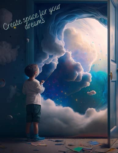 Create space for your dreams. My Dreams, My Journal.: A Place to Record ...