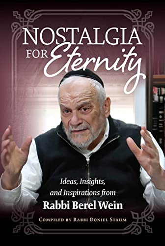 Nostalgia for Eternity: Ideas, insights, and inspirations from Rabbi ...
