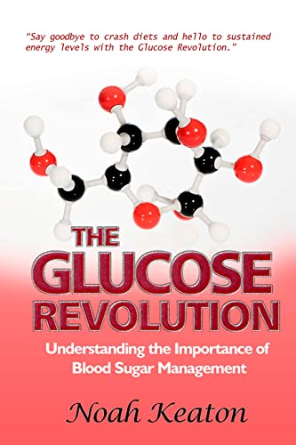 THE GLUCOSE REVOLUTION:: Understanding the Importance of Blood Sugar ...
