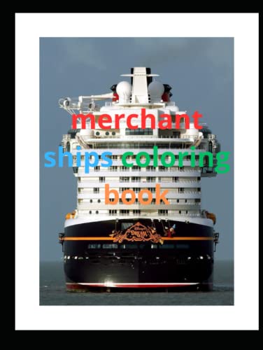 Merchant Ship Coloring Book by Jesus Mari Bilbao | Goodreads