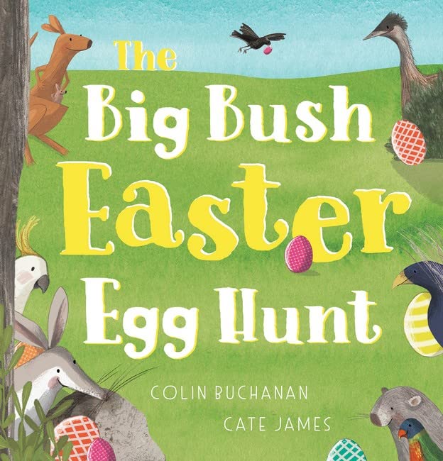 The Big Bush Easter Egg Hunt by Colin Buchanan | Goodreads