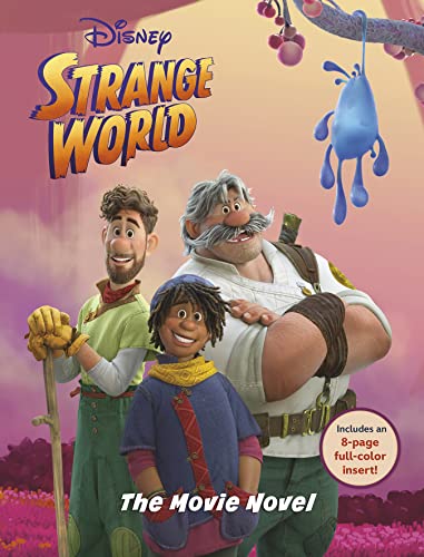 Strange World: Movie Novel (Disney) by T Sutherland Tui | Goodreads