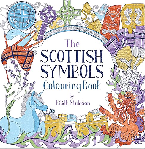 The Scottish Symbols Colouring Book by Eilidh Muldoon | Goodreads