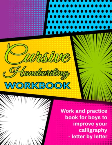 Cursive handwriting workbook for boys: Work and Practice book for boys ...