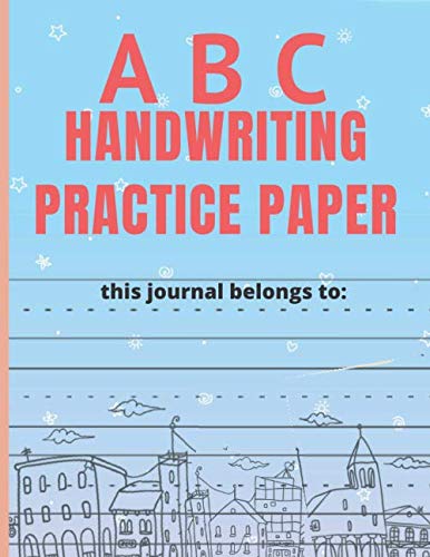 A B C Handwriting Practice Paper: Blank Dotted Lined Notebook Make a ...