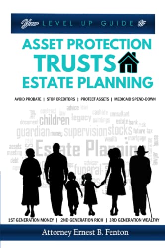 Your Level Up Guide to Asset Protection, Trusts and Estate Planning ...