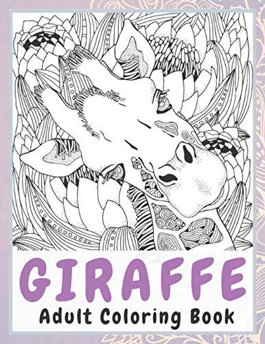 Giraffe - Adult Coloring Book by Delaney Jacobs | Goodreads