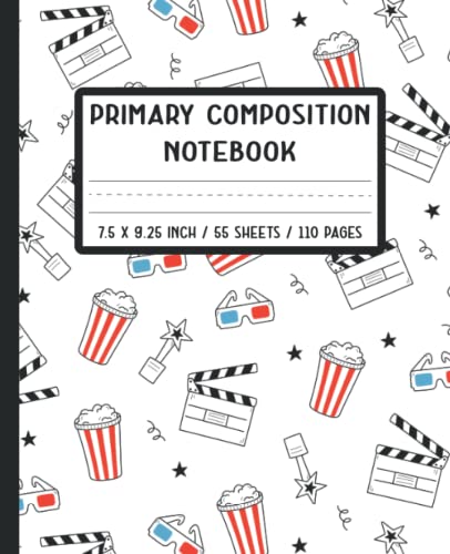 Popcorn and Movie Cinema Primary Composition Notebook: Back To School ...