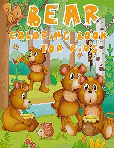 Bear Coloring Book for Kids: A Distinctive Coloring Book with Special ...
