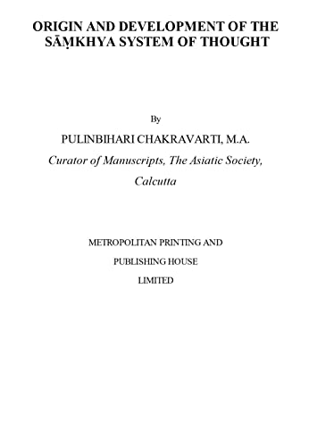 Origin and Development of the Samkhya System of Thought by pulin bihari ...