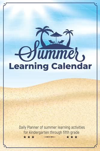 Summer Learning Calendar: Daily Planner of Summer Learning Activities ...