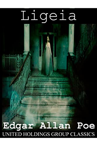 Ligeia (Anotada) (Spanish Edition) by Edgar Allan Poe | Goodreads