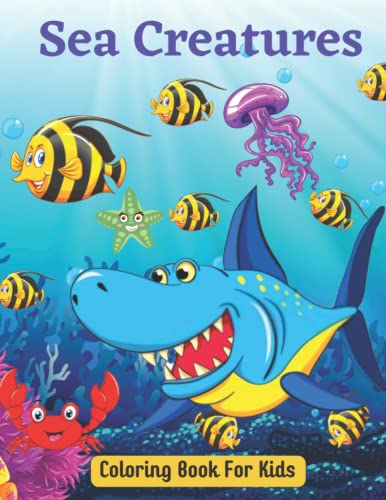 SEA CREATURES Coloring Book for Kids: Under the sea Animals coloring ...