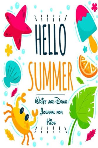 Hello Summer Write and Draw Journal for Kids: Notebook and Drawing ...