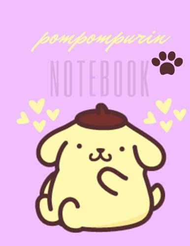 Pompompurin Notebook: Pompompurin Notebook Large Size 8.5in x 11in x ...