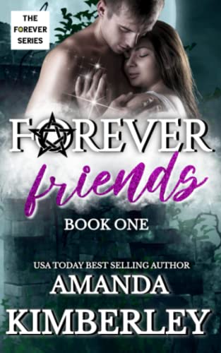 Forever Friends (The Forever Series) by Amanda Kimberley | Goodreads