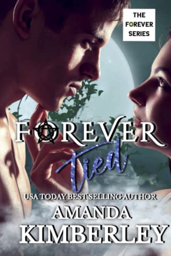 Forever Tied (The Forever Series) by Amanda Kimberley | Goodreads