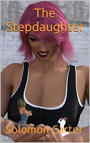 The Stepdaughter by Solomon Carter | Goodreads