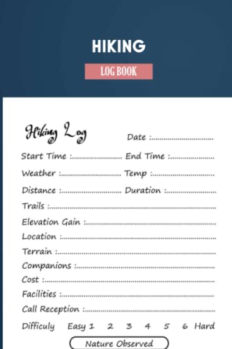 Hiking Log Book: Hiking Journal, Backpacking Log Book, Hiking Log Book ...