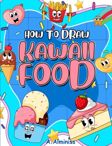 How to draw Kawaii Food: Drawing Book For Kids And Toddlers,Activity ...
