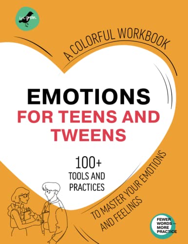 EMOTIONS FOR TEENS AND TWEENS: Scientific-Based Fun Workbook to Master ...