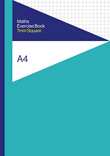 Maths Exercise Book 7mm Square A4: 0.7cm Squares Notebook / Jotter for ...