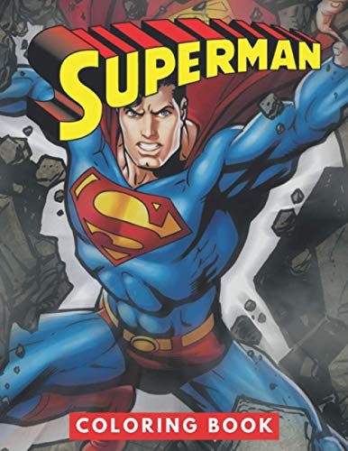 Superman Coloring Book: Perfect Christmas Gift For Kids And Adults Who ...