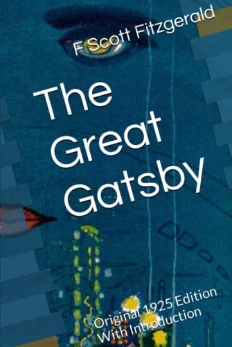 The Great Gatsby: Original 1925 Edition With Introduction by F Scott ...