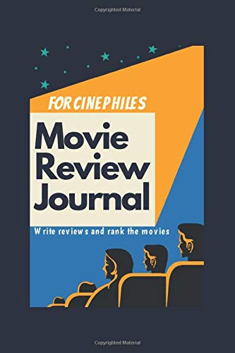 Movie Review Journal. For cinephiles, write reviews and rank the movies ...