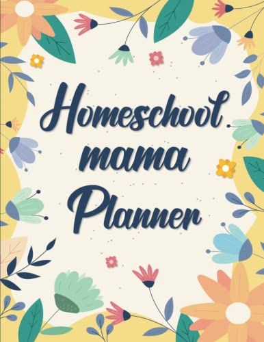 Homeschool Mama Planner: Weekly and Monthly Lesson Organizer for Moms ...