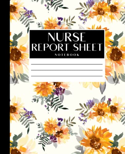 Nurse Report Sheet Notebook: Note Guide Book with Blank Medical Review ...