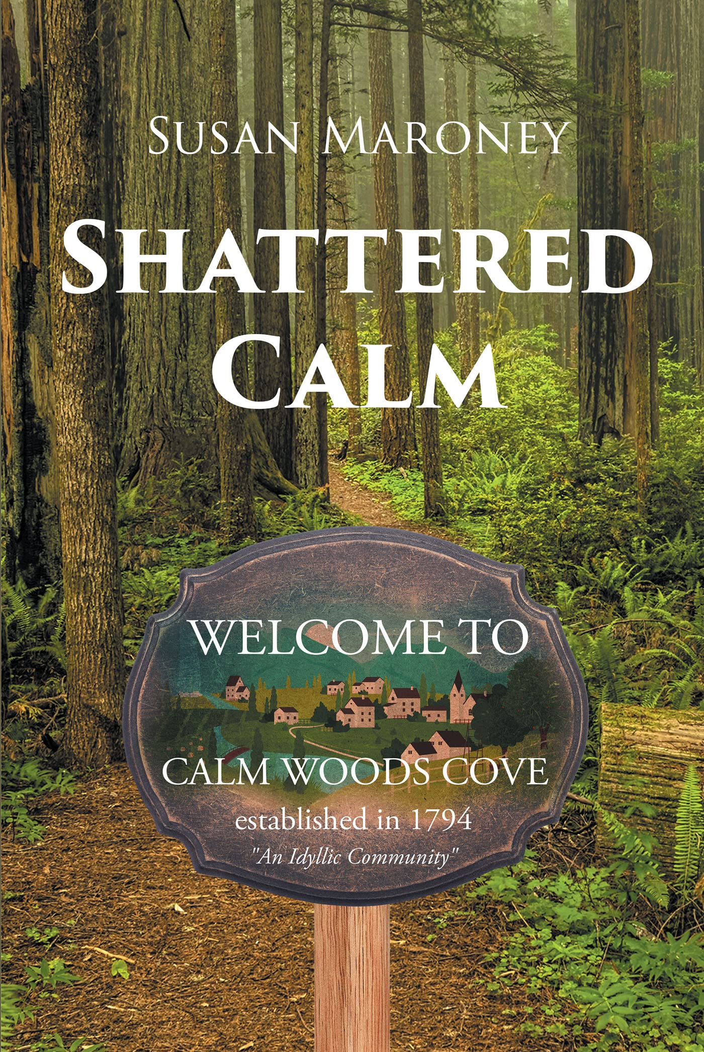 Shattered Calm by Susan Maroney | Goodreads