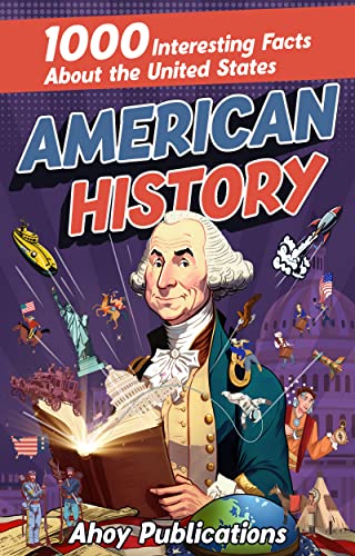 American History: 1000 Interesting Facts About the United States by ...