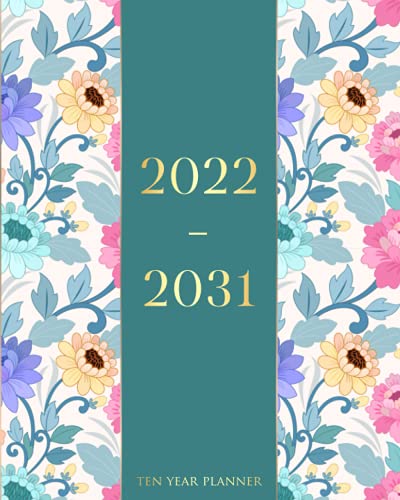 2022-2031 Ten Year Planner: Ten Years Monthly Planner Calendar Schedule ...