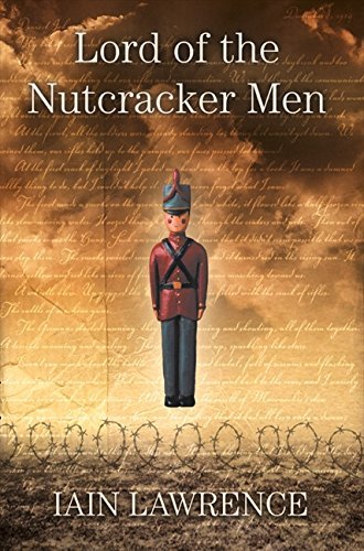 Lord of the Nutcracker Men by Iain Lawrence | Goodreads