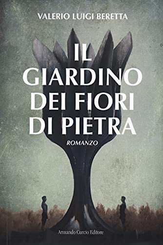IL GIARDINO DEI FIORI DI PIETR by Valerio Luigi Beretta | Goodreads