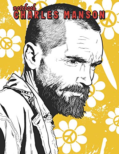 Charles Manson Notebook: Comic Book Style Large Notebook - Tough ...