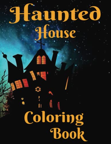 Haunted House: 24-page Halloween coloring book for ages 5 and up by ...