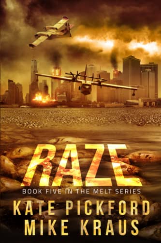 RAZE - Melt Book 5: by Kate Pickford | Goodreads