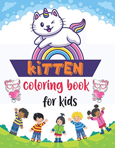KITTENS COLORING BOOK FOR KIDS: Kitten Coloring Books for Girls ...