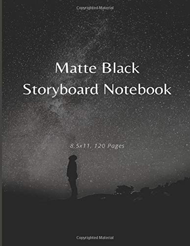 Matte Black Storyboard Notebook : 8.5x11, 120 Pages (Professional ...