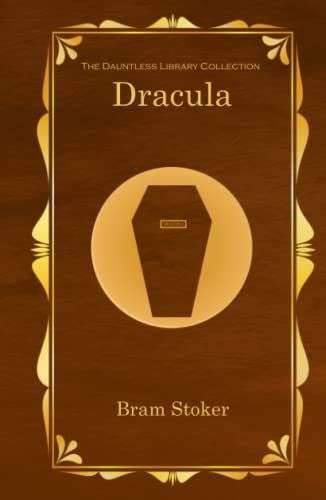 Dracula - The Dauntless Library Collection by Bram Stoker | Goodreads