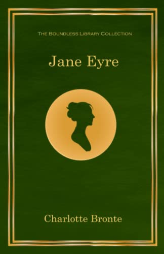 Jane Eyre - The Boundless Library Collection by Charlotte Brontë | Goodreads