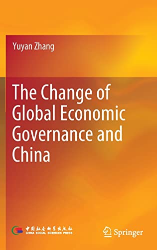 The Change of Global Economic Governance and China by Yuyan Zhang ...